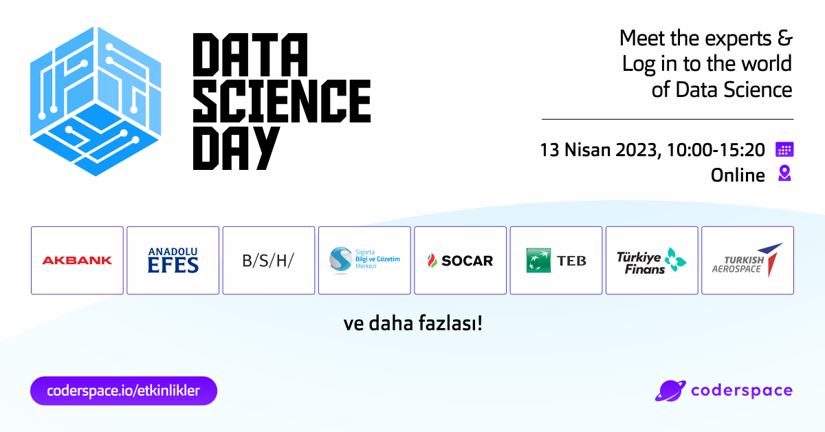 Data Science Day - Son Başvuru Tarihi: 2023 - Coderspace
