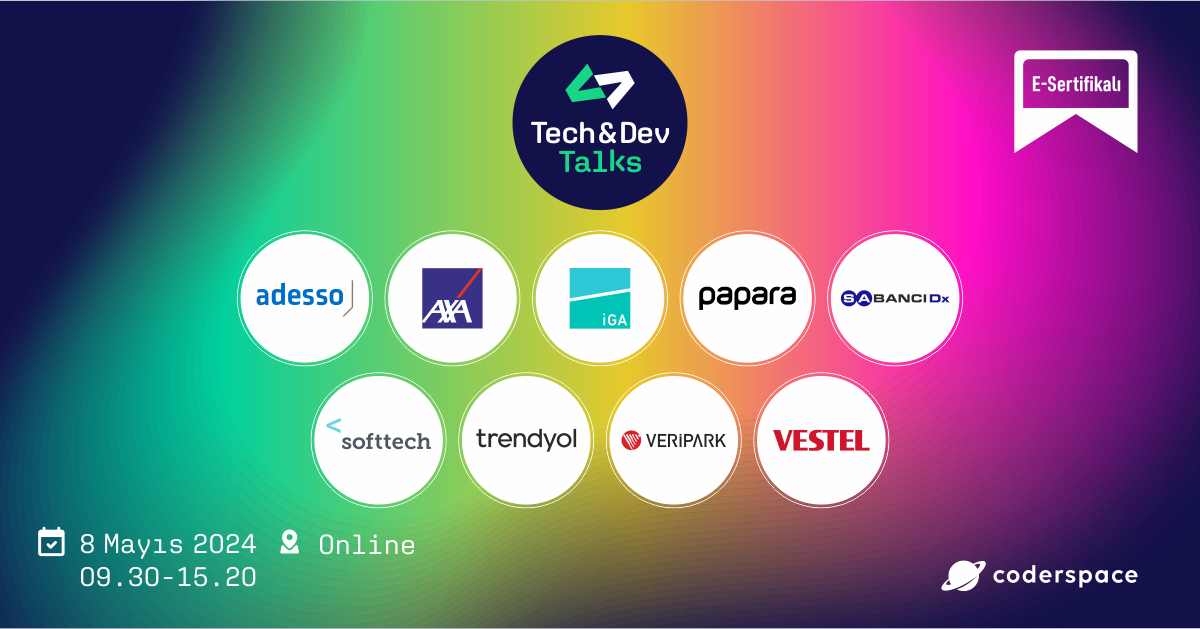 Tech & Dev Talks 2024 - Son Başvuru Tarihi: 2024 - Coderspace